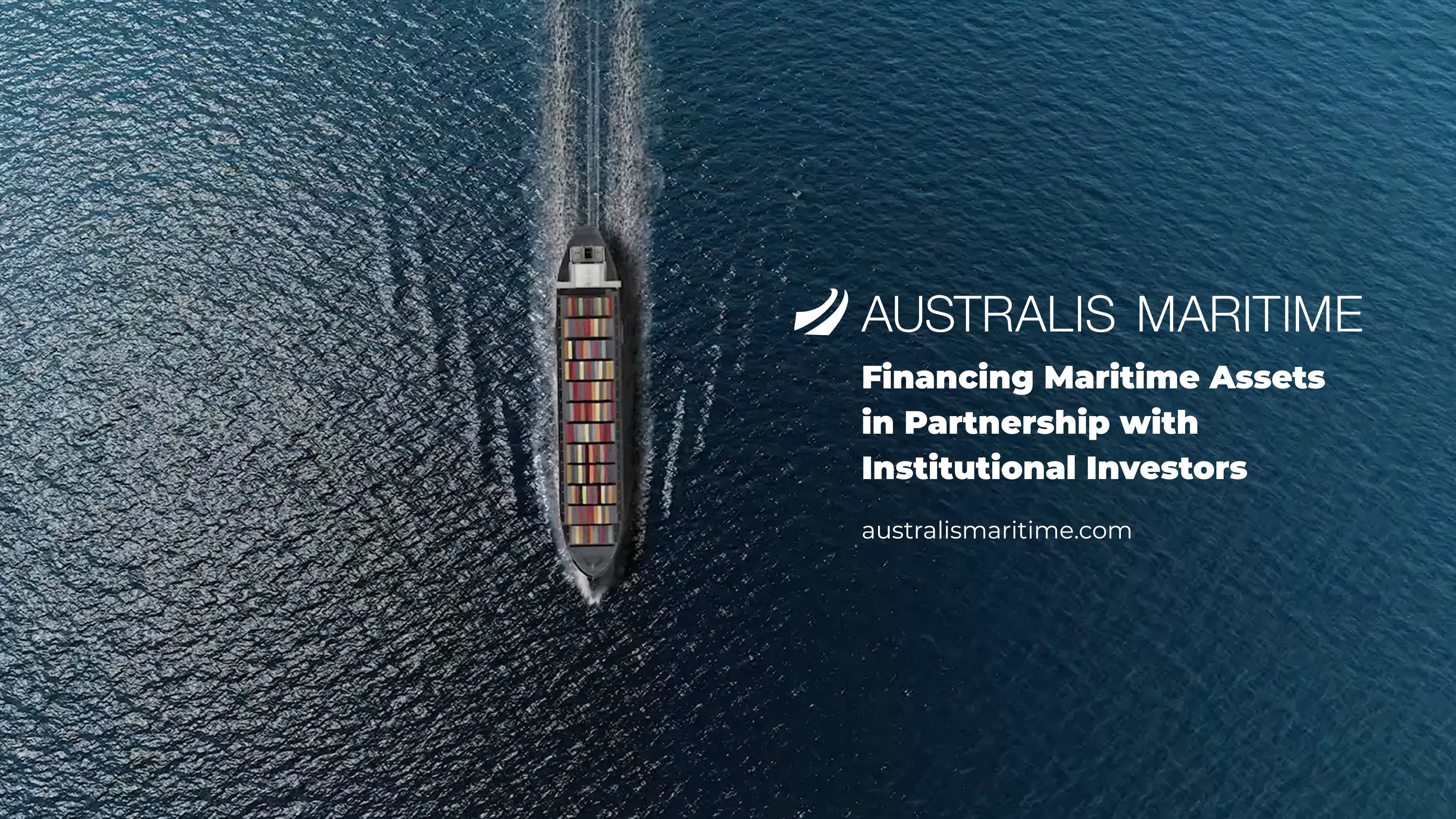 Australis Maritime – Financing Maritime Assets in Partnership with ...